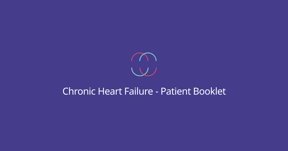 Chronic Heart Failure - Patient Booklet