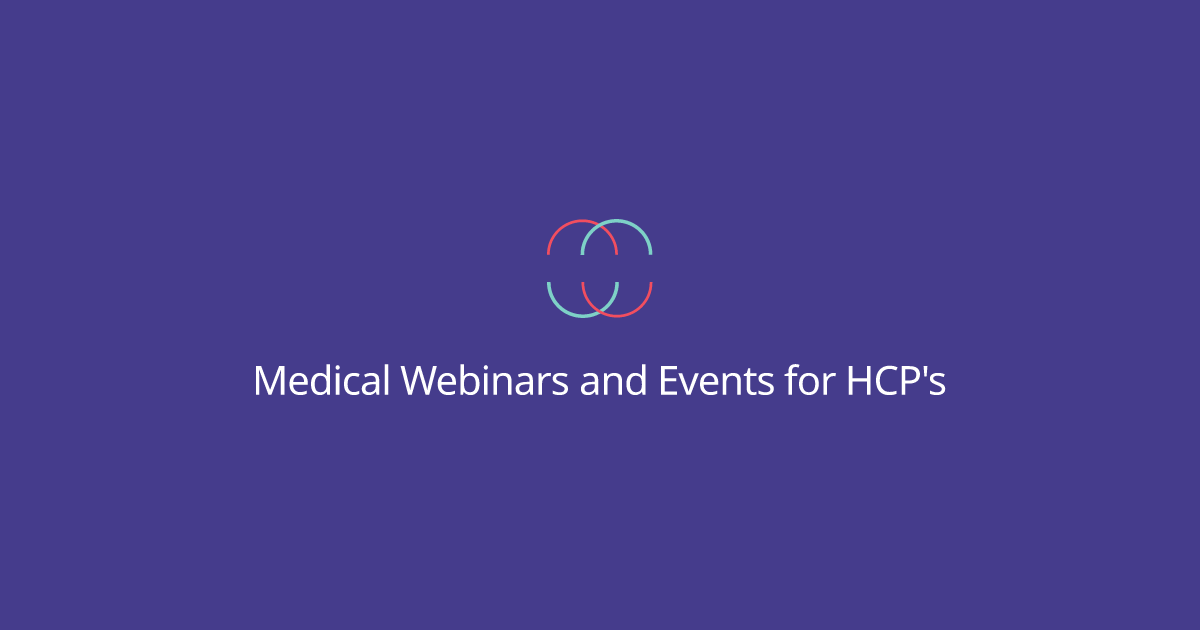 Medical Webinars and Events for HCP's